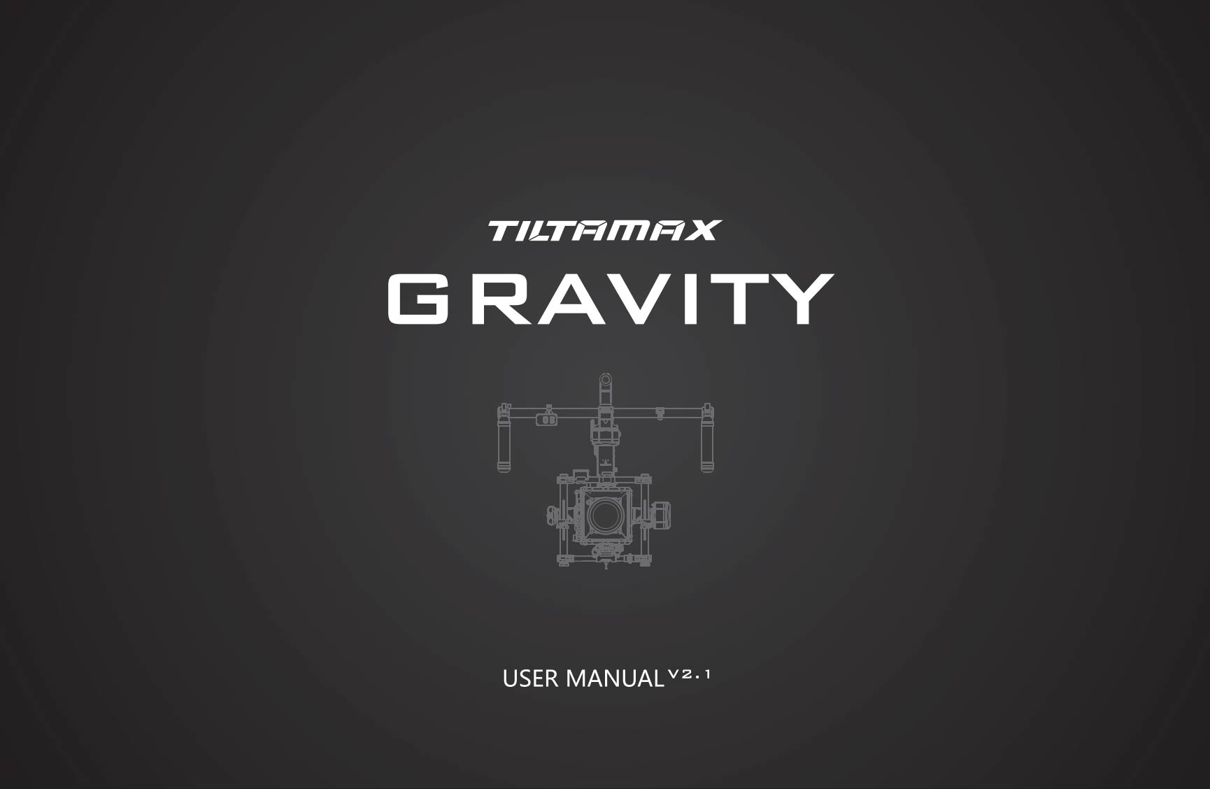 Gravity User Manual v2.1 | Tilta